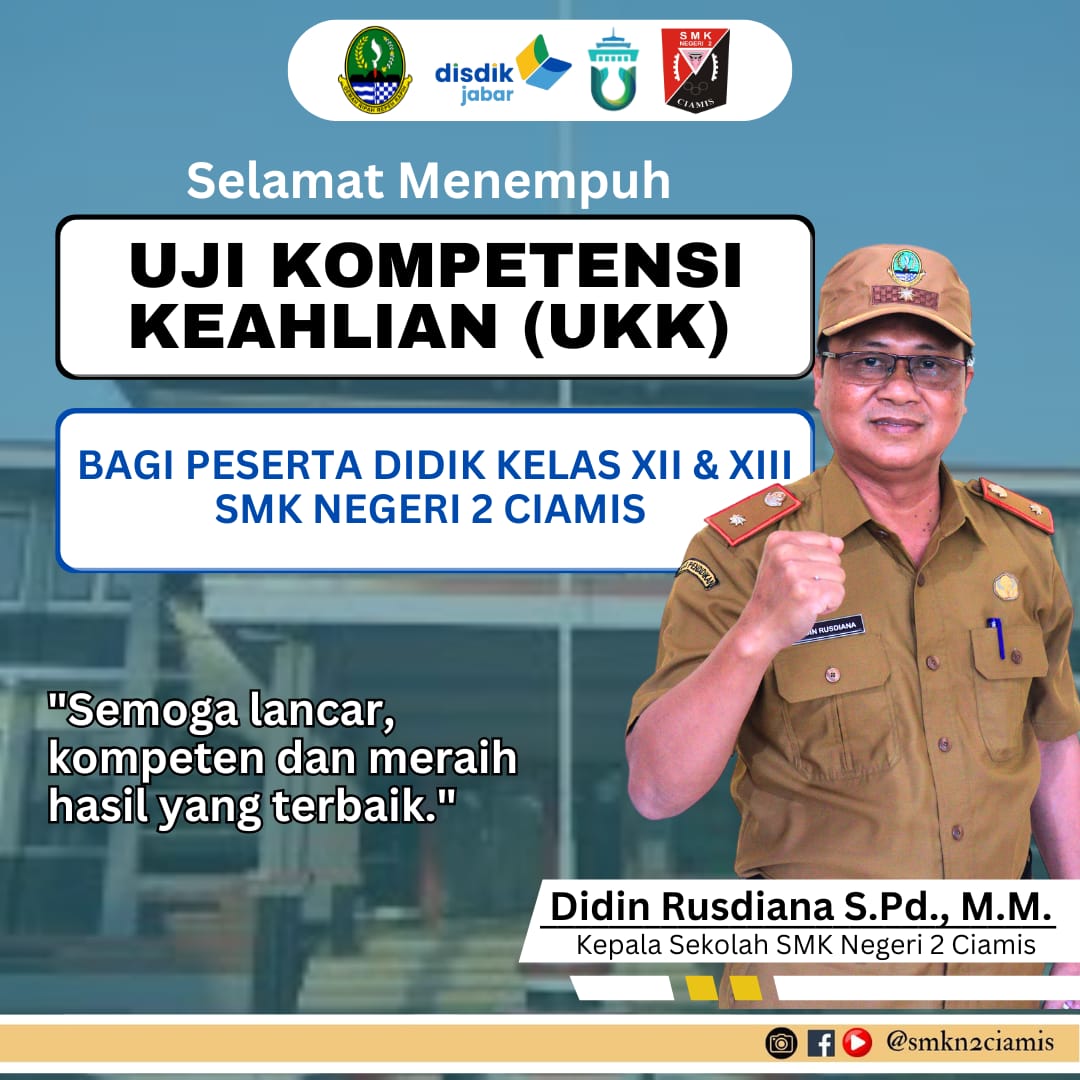 Kegiatan UKK (Uji Kompetensi Keahlian) SMKN 2 Ciamis - Detail Informasi