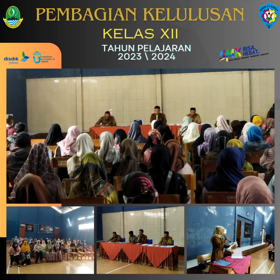 Pengumuman Kelulusan Siswa Kelas 12 SMKN 11 Garut Tahun Pelajaran 2023/ ...
